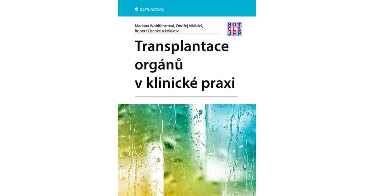 Transplantace orgánů v klinické praxi - Pompo.cz - Hračky online